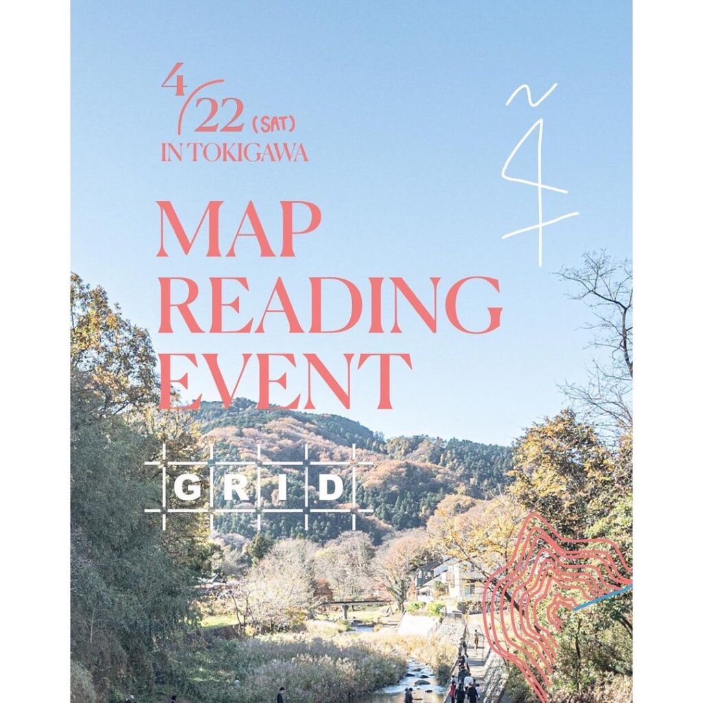 4/22 GRID「MAP READING EVENT」 – キャンプ民泊NONIWA